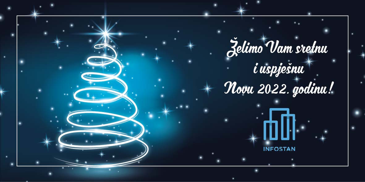 Infostan - SREĆNA NOVA 2022. GODINA